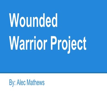 An Overview of the Wounded Warrior Project | PPTX