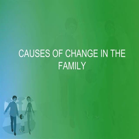 Causes of Change in the Family | PPT