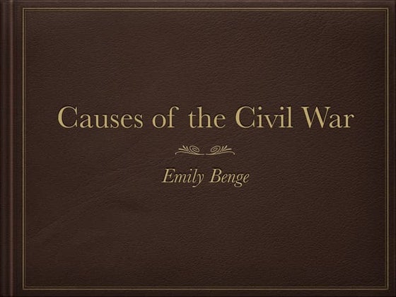 Module 9 Causes of Civil War | PPT