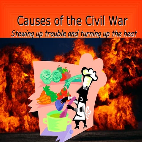 Causes of the civil war ppt | PPT