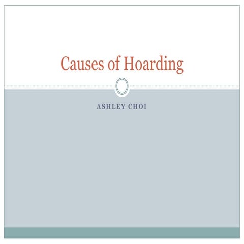 Causes of hoarding | PPTX