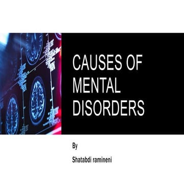 Causes of mental disorders | PPTX