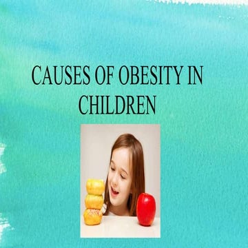 Causes Of Obesity In Children | PPTX