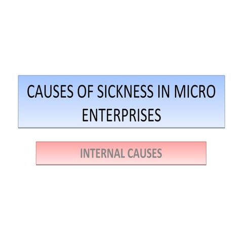 Causes of sickness in micro enterprises (2) | PPT