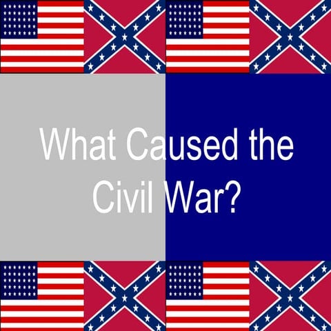 Causes of the civil war ppt | PPT