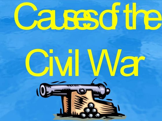 A House Divided Causes Of The Civil War | PPT | Crime & Harmful Acts to ...