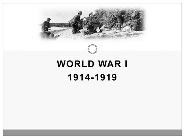 WORLD WAR 1 CAUSES AND EFFECTS | PPT