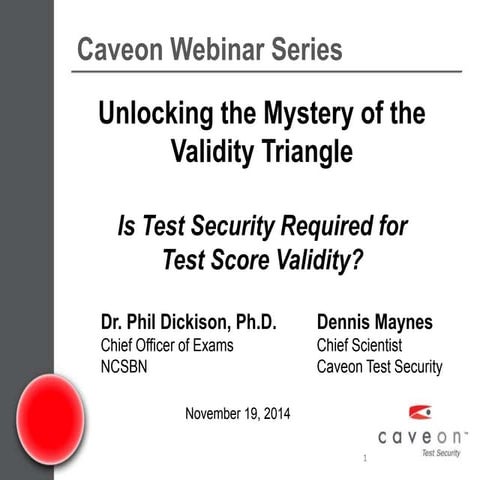 Caveon Webinar Series - Unlocking the Mystery of the Validity Triangle 11-2014 | PPSX