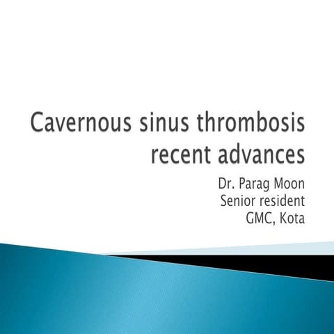 Cavernous sinus thrombosis | PPTX