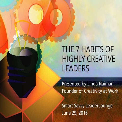 7 Habits Of Highly Creative Leaders | PDF