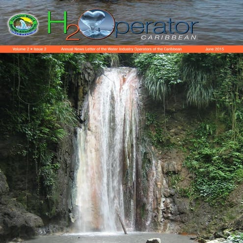 H20 Operator - Caribbean Water Operator Magazine Vol. 2 Issue 2 June ...