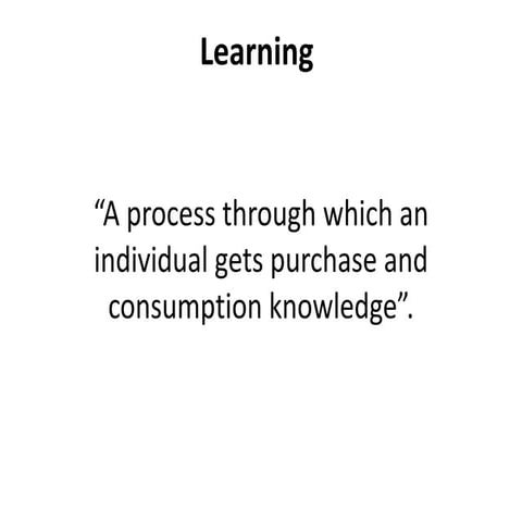 learning in Consumer behavior | PPT