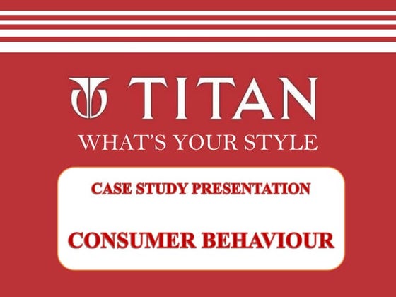 Titan case study | PPTX | Business | Business and Finance