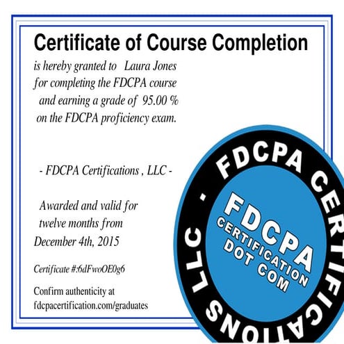FDCPA Certification_FDCPA Course Completion Certificate LATEST | PPT