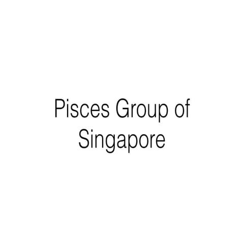 PIsces Group of Singapore | PDF | Mergers and Acquisitions | Business ...