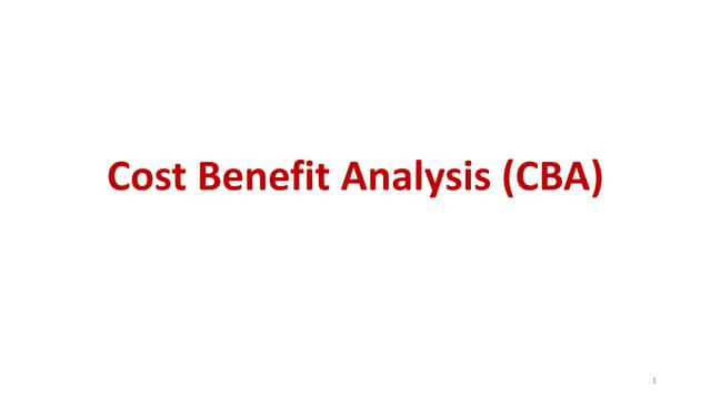 Cost benefit analysis | PPT