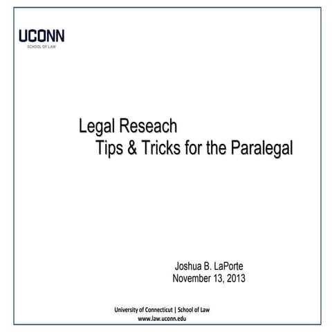 CBA Paralegals Section presentation; "Legal Research - Tips & Tricks ...