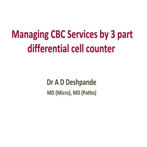 How to interpret Hematology CBC reports | PPT