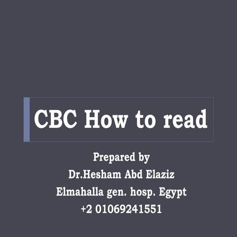 How to read Cbc | PPT
