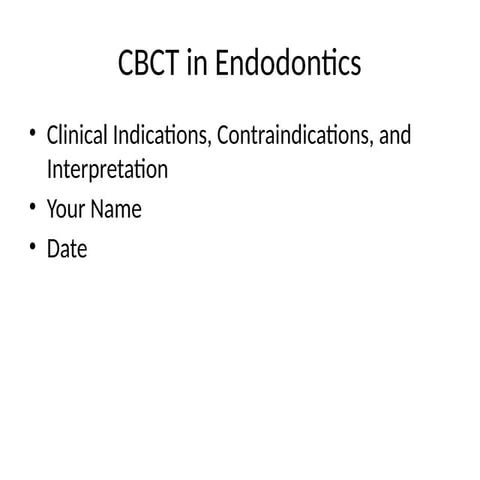 CBCT_in_Endodontics_Presentation_Updated.pptx
