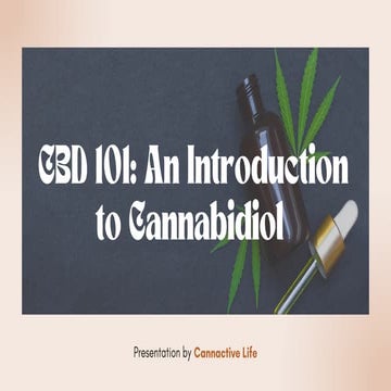 CBD 101 An Introduction to Cannabidiol | PDF