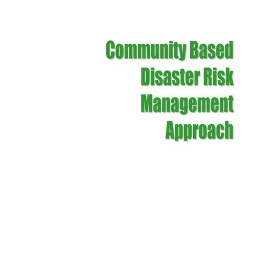 Community Based Disaster Risk Management (CBDRM)
