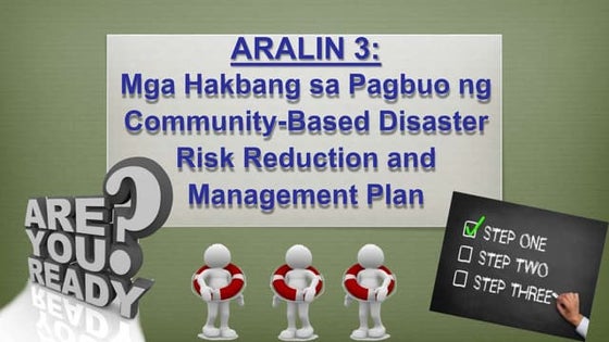 Aralin 3 ng Araling Panlipunan 10 - Part2 -CBDRM Plan | PPTX