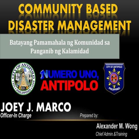 Community Based Disaster Management (C.B.D.M.) | PPTX