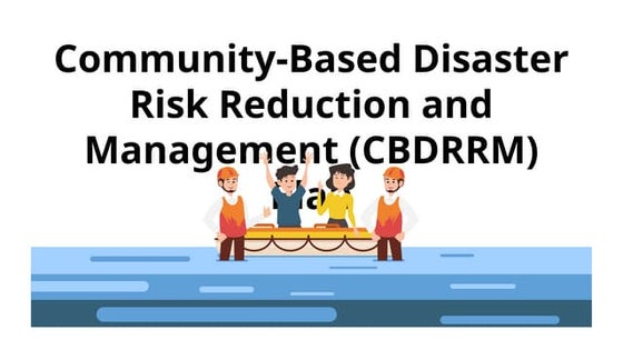 MGA HAKBANG SA PAGBUO NG CBDRRM PLAN (UNANG YUGTO_DISASTER PREVENTION ...