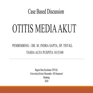 Case based discussion otitis media akut case | PPTX