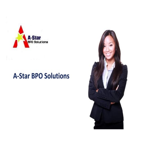 A-Star BPO Solutions (1) | PPT