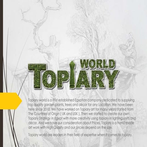 Topiary World Egypt | PPT