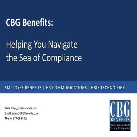 CBG Benefits: Your Compliance Partner | PPT