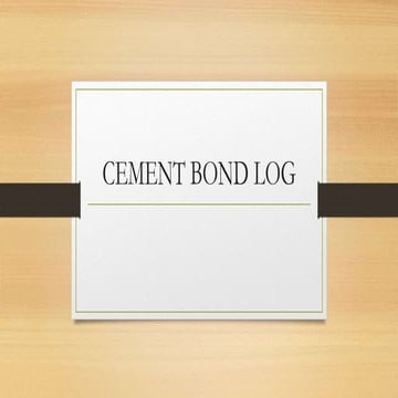CBL-VDL Cement Bond Logging: Basic Theory & Interpretation | PDF