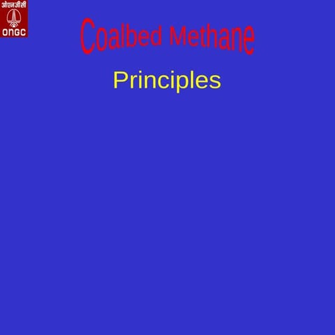 Principles of Coall Bed Methane Production | PPTX
