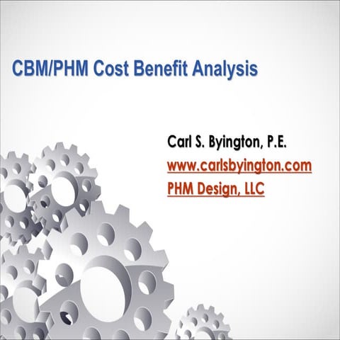 CBM Cost Benefit Analysis by Carl Byington - PHM Design, LLC | PDF