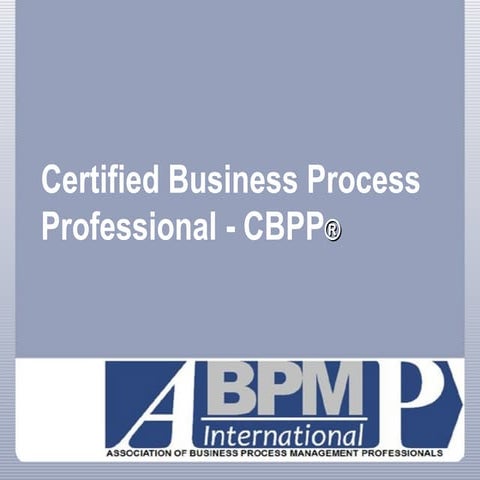 All about BPM Certification | PPT | Business | Business and Finance