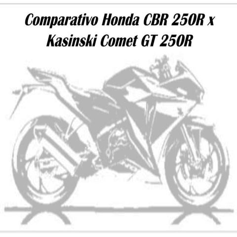 Honda CBR 250R x Kasinski Comet GT 250R | PPTX