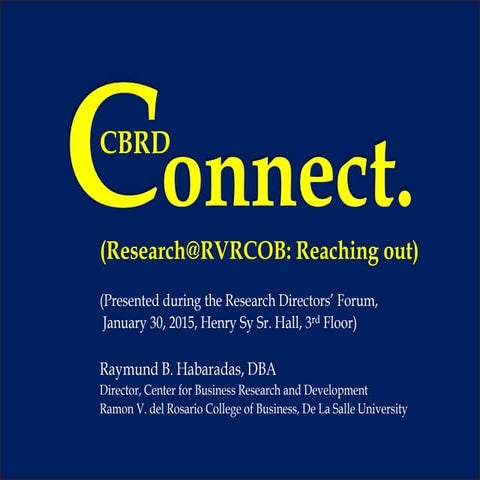 CBRD Connect (Center for Business Research and Development Report) | PPTX