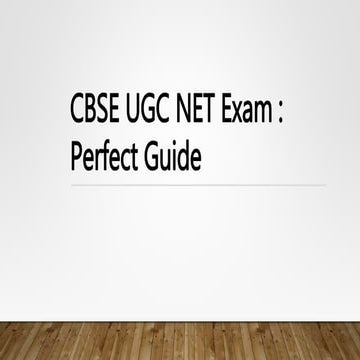 CBSE UGC NET Exam Guide | PPTX
