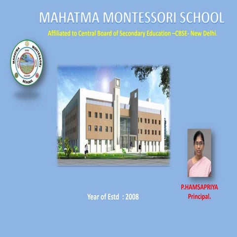 MAHATMA MONTESSORI SCHOOL -(CBSE) - MADURAI-TAMILNADU,INDIA. | PPTX