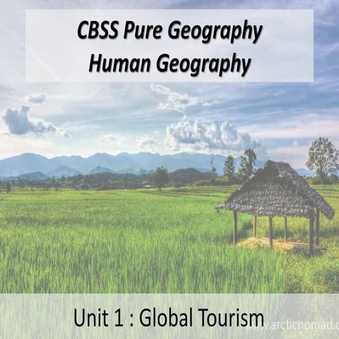 2016 Cbss pure & Elec geography unit 1 global tourism part 1 | PPTX ...