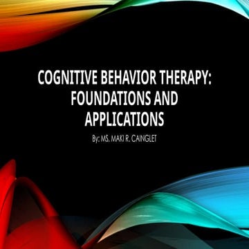 Cognitive Behavioral Therapy (CBT) | PPT