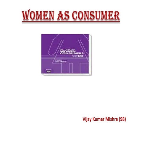 Consumer Behavior ( women) | PPTX
