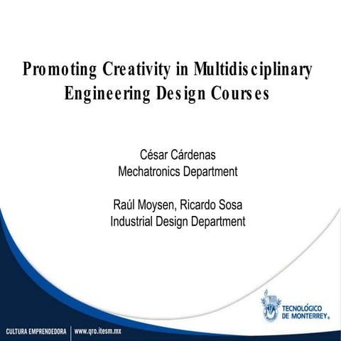 Promoting Creativity in Multidisciplinary Engineering Design Courses | PPT