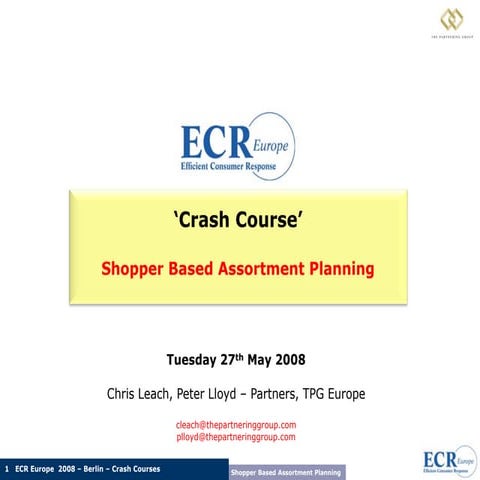 ECR Europe Forum ‘08. Shopper-based assortment planning | PDF
