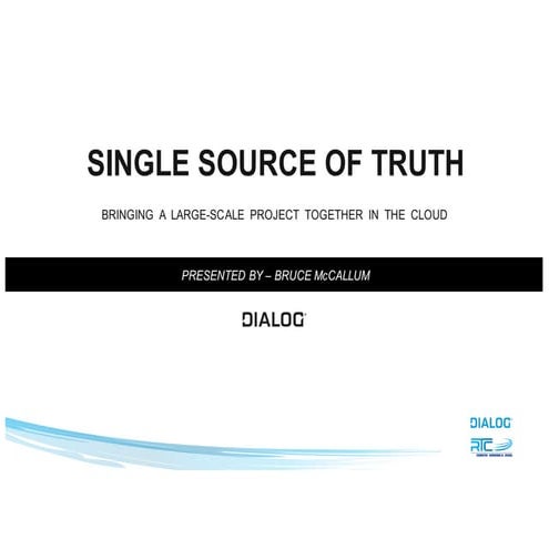 S3.2_PRES_Single_Source_of_Truth_BMcCallum | PPT