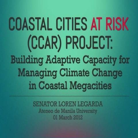 Coastal Cities at Risk (CCAR) Project: Building Adaptive Capacity for ...