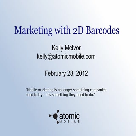 Mobile 2D barcodes | PPT