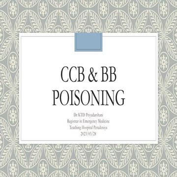 Calcium channel blocker & Beta blocker Poisoning.pptx